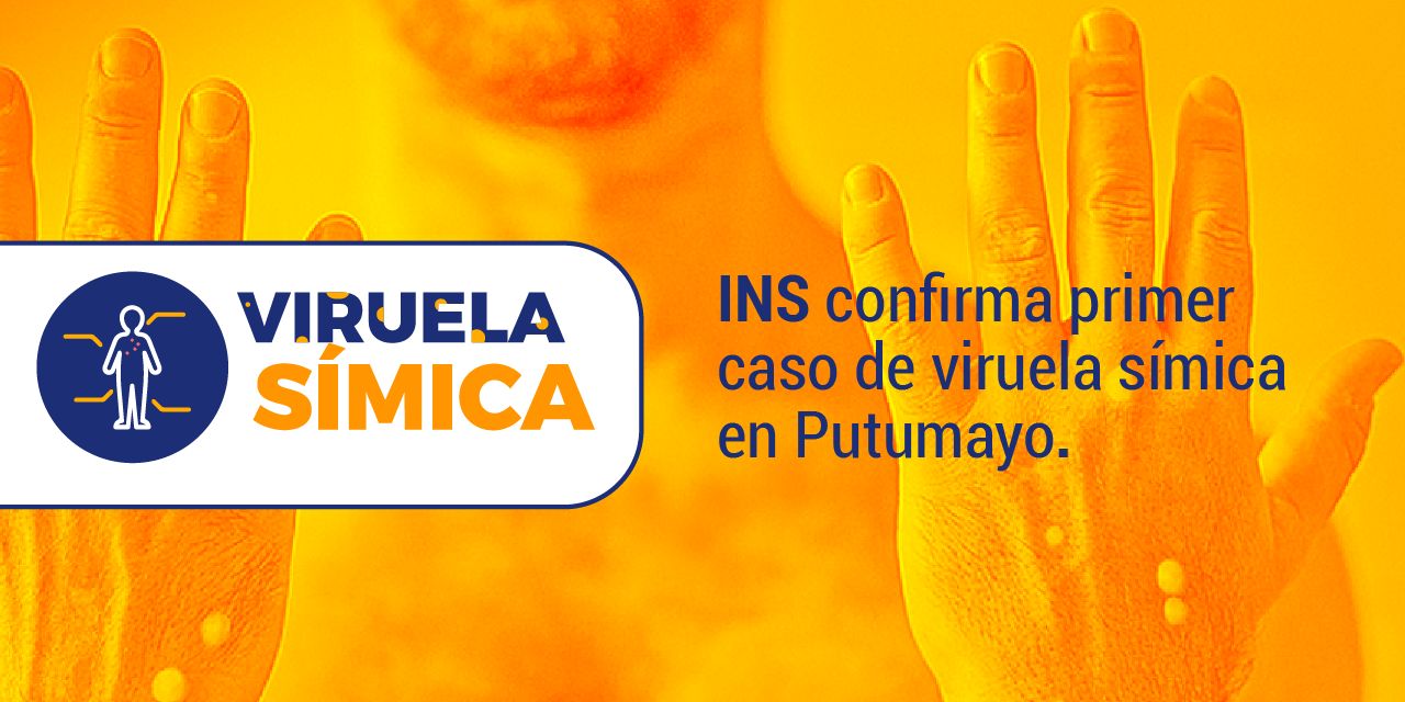 Se confirma primer caso de viruela símica en Putumayo - MiPutumayo Noticias
